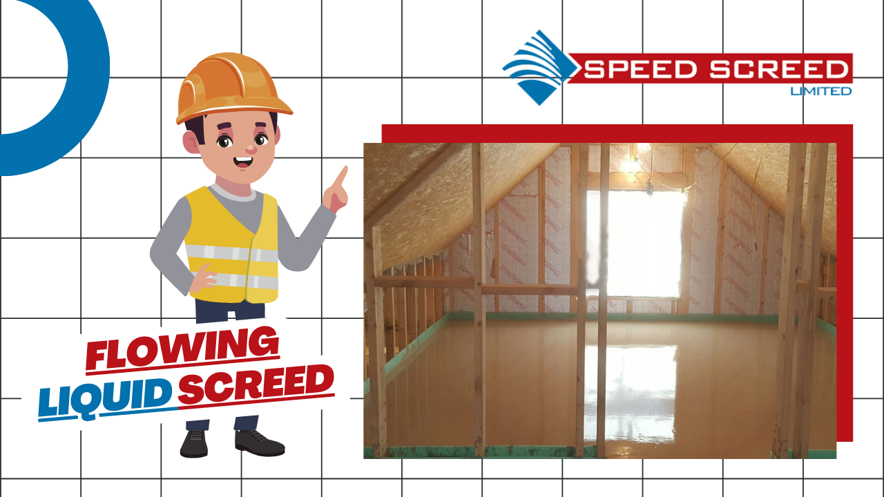 Flowing Liquid Screed - Screed Knowledge Centre